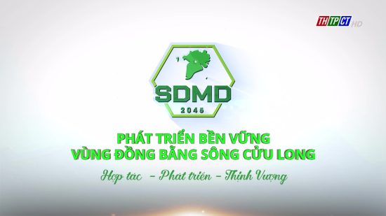 Phát triển bền vững ĐBSCL (SDMD 2045) 18/11/2024 – THTPCT