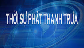 Thời sự phát thanh trưa 25/7/2025 – THTPCT
